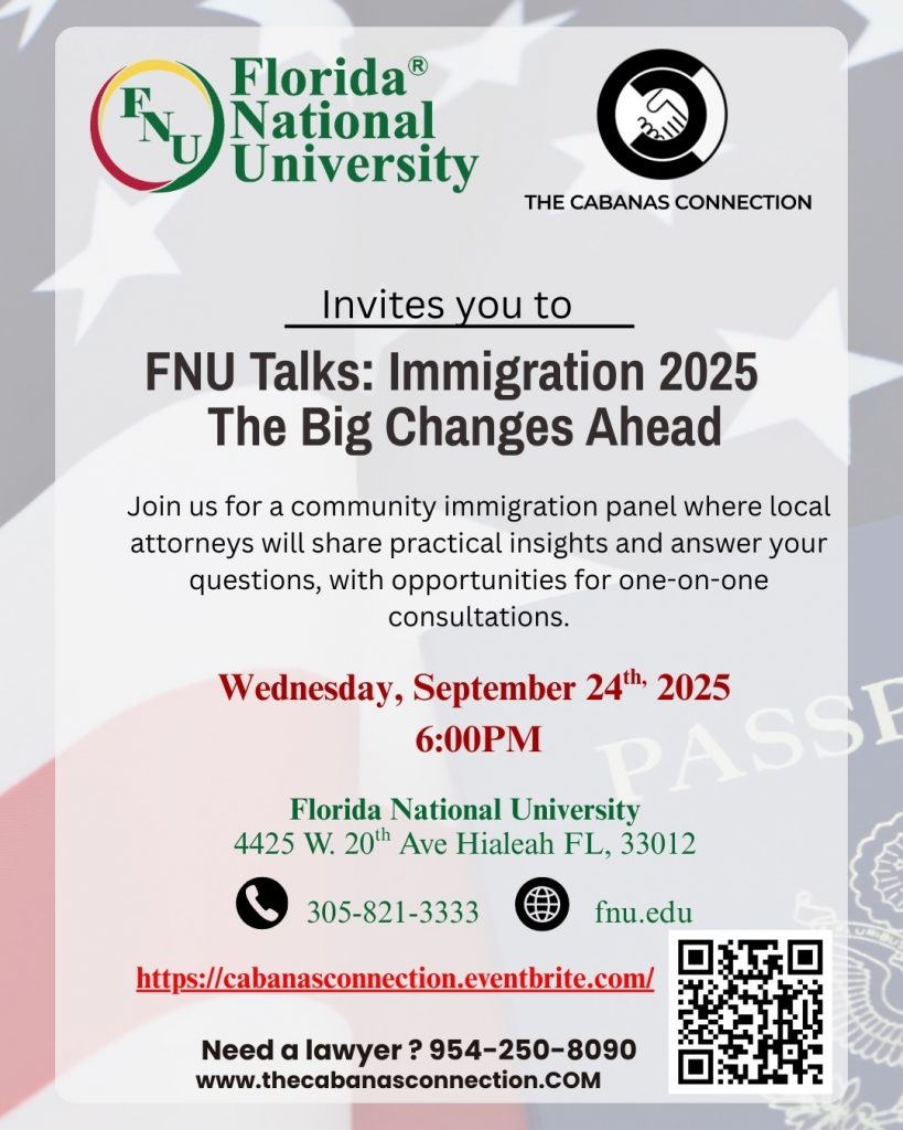 Florida National University FNU Talks: Immigration 2025 – The Big ...